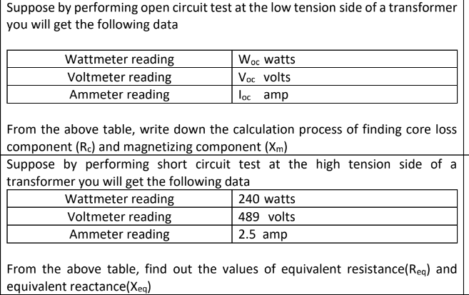 Solved Suppose by performing open circuit test at the low | Chegg.com