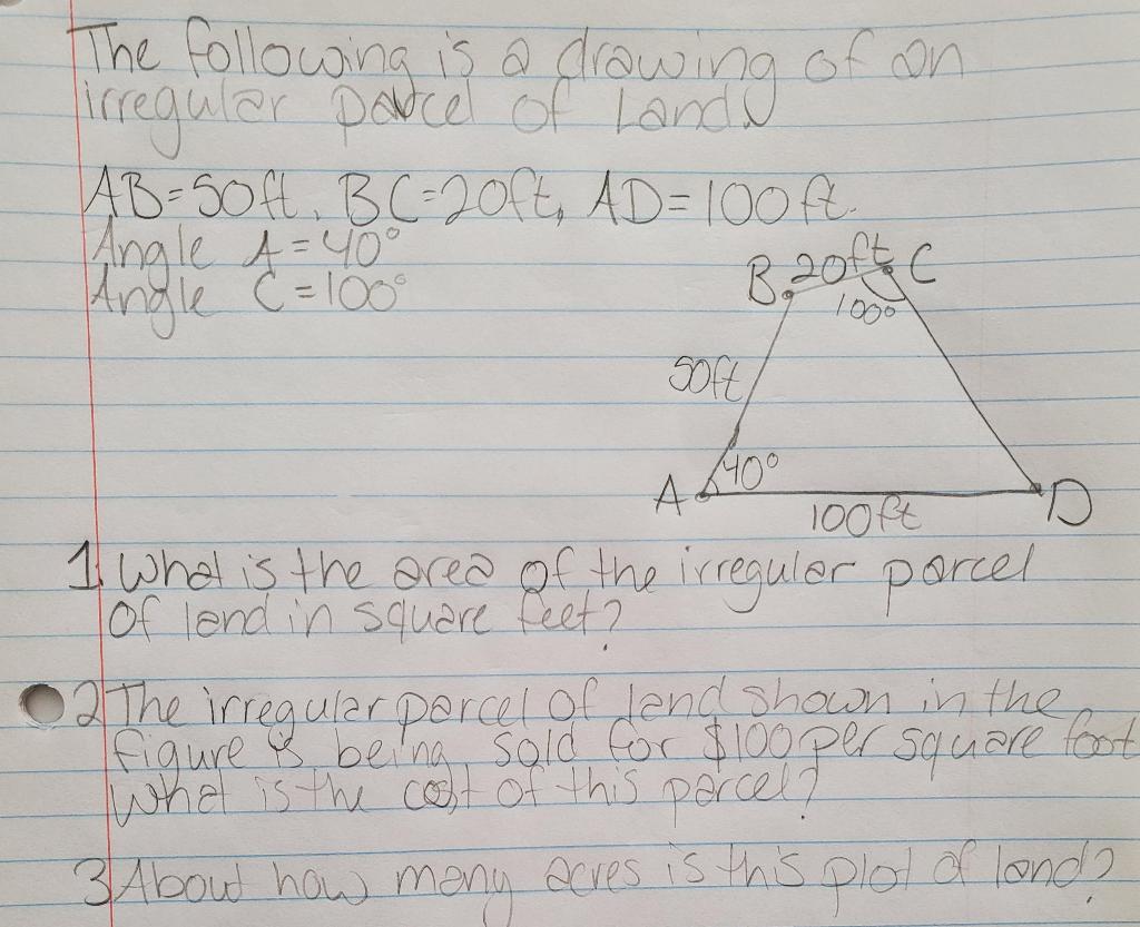 Solved The following is a drawing of an irregular parcel of | Chegg.com