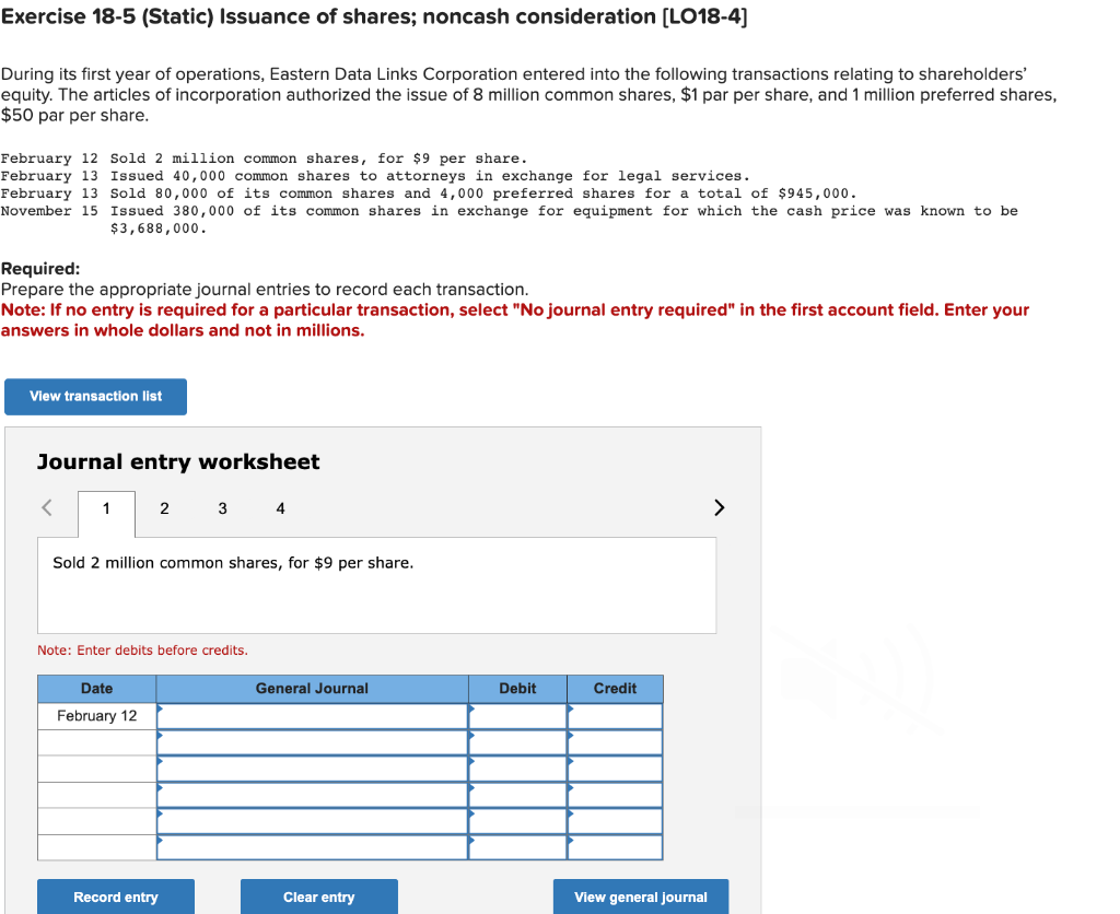 Solved Exercise 18-5 (Static) Issuance of shares; noncash | Chegg.com Solved Exercise 18-5 (Static) Issuance of shares; noncash | Chegg.com