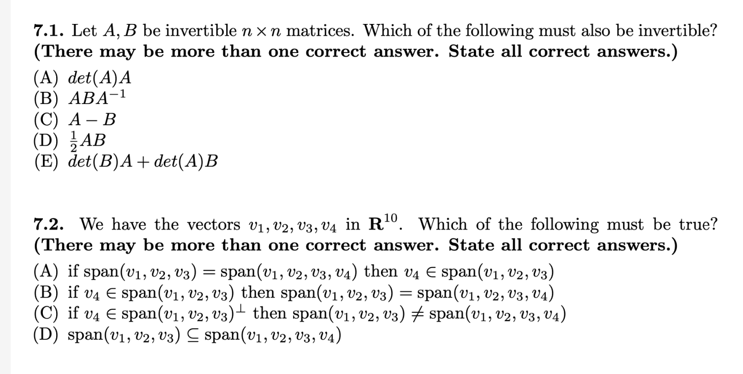 Solved 7. 1. Let A, B be invertible n x n matrices. Which of | Chegg.com
