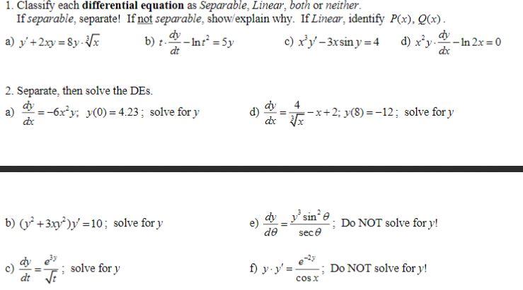 Solved 1. Classify each differential equation as Separable, | Chegg.com