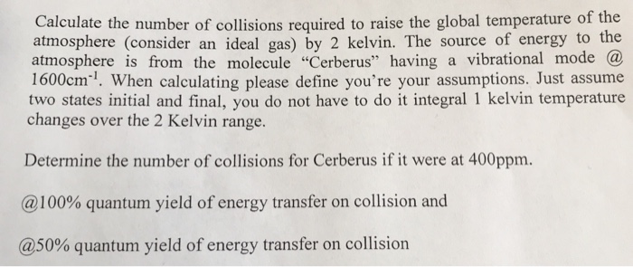 Solved Calculate the number of collisions required to raise | Chegg.com