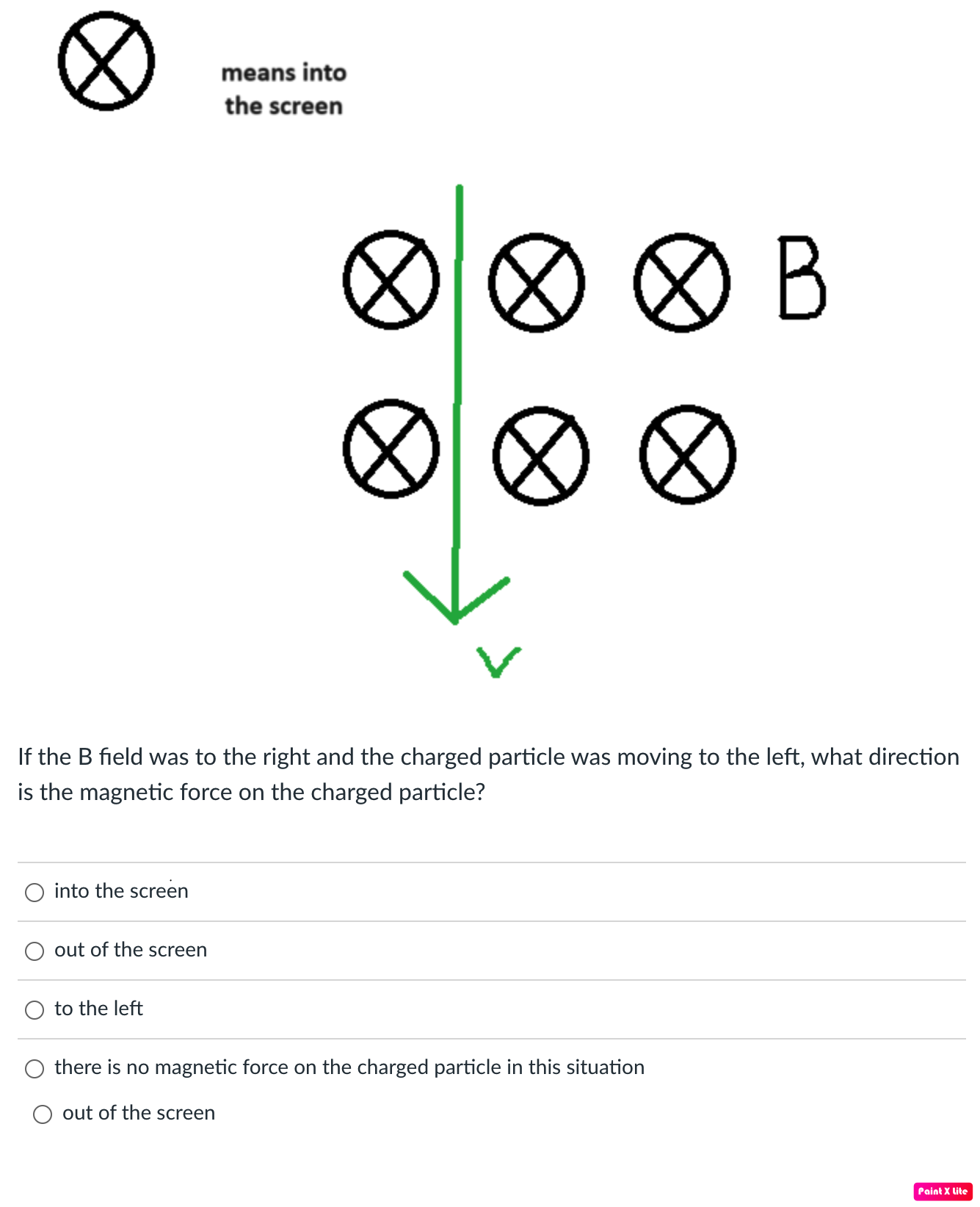 Solved means intothe screenIf the B ﻿field was to the right | Chegg.com