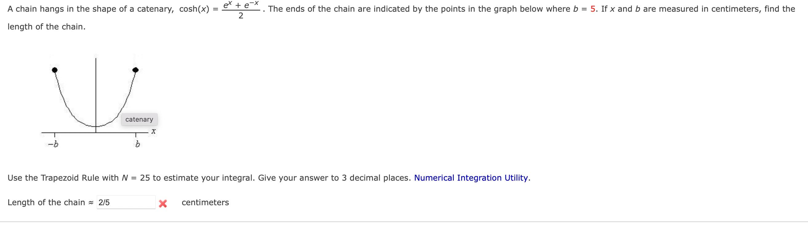 Solved A chain hangs in the shape of a catenary, | Chegg.com
