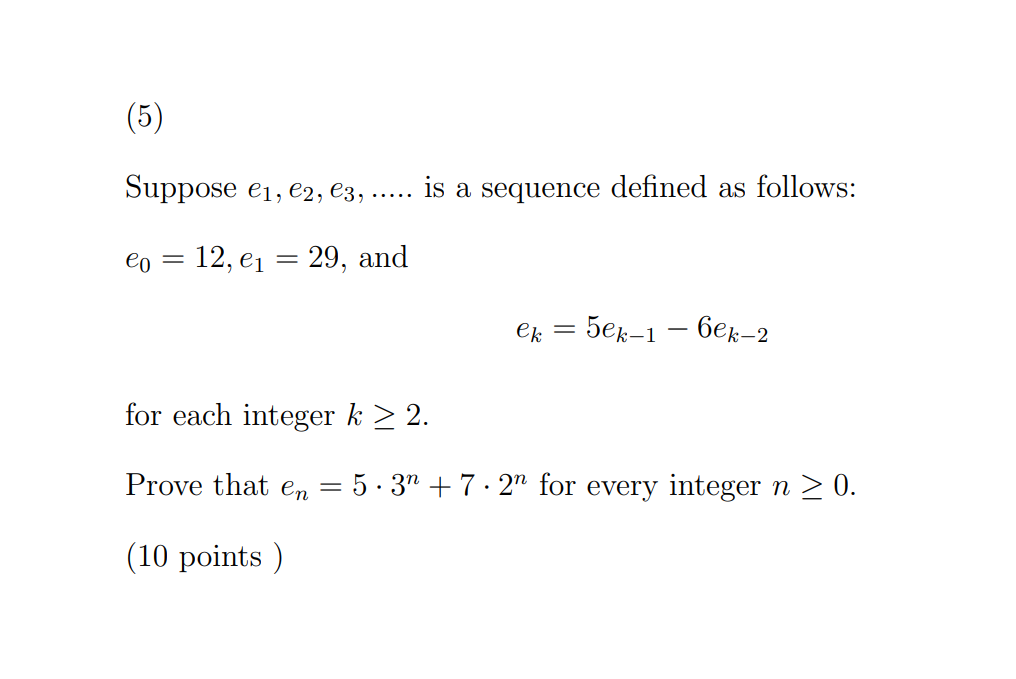 Solved (5) Suppose ei, C2, C3, is a sequence defined as | Chegg.com