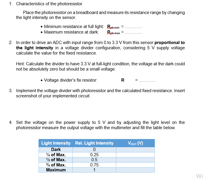 1. Characteristics of the photoresistor Place the | Chegg.com