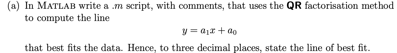 Solved Consider the data seta) In MATLAB write a.m script, | Chegg.com