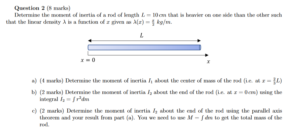Solved Question 2 (8 marks) Determine the moment of inertia | Chegg.com