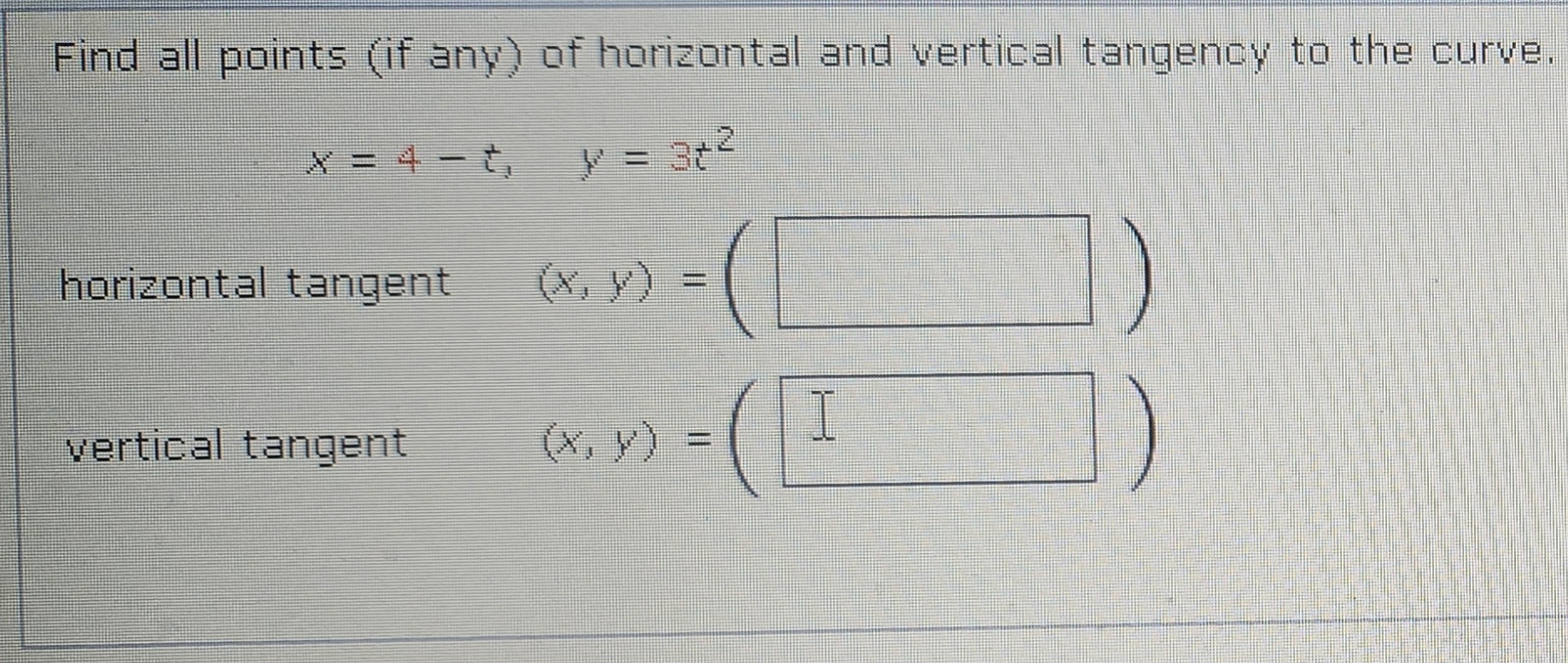 Solved Find all points (if any) ﻿of horizontal and vertical | Chegg.com