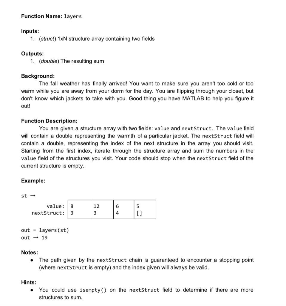 Function Name: layers Inputs: 1. (struct) 1xN | Chegg.com