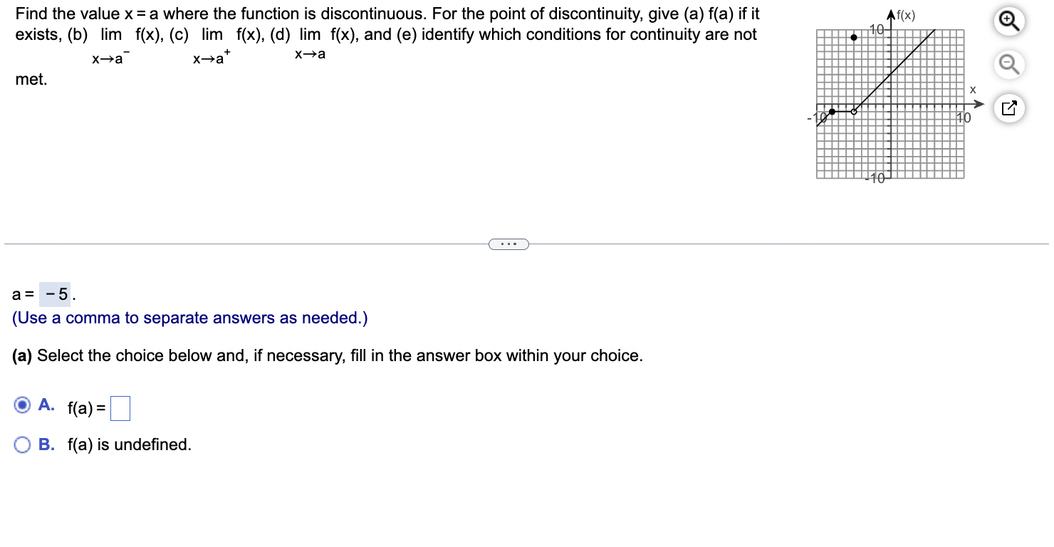 Solved Find the value x=a where the function is | Chegg.com
