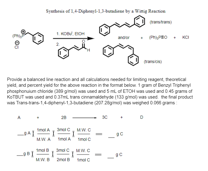 Solved Synthesis of 1,4-Diphenyl-1,3-butadiene by a Wittig | Chegg.com