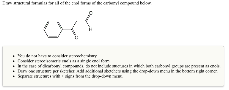 Solved Draw structural formulas for all of the enol forms of | Chegg.com