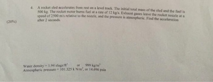 Solved rocket sled accelerates from rest on a level track. | Chegg.com