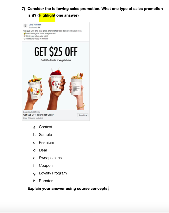 Solved 7) Consider the following sales promotion. What one | Chegg.com