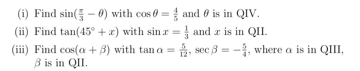 Solved (i) Find sin(3π−θ) with cosθ=54 and θ is in QIV. (ii) | Chegg.com