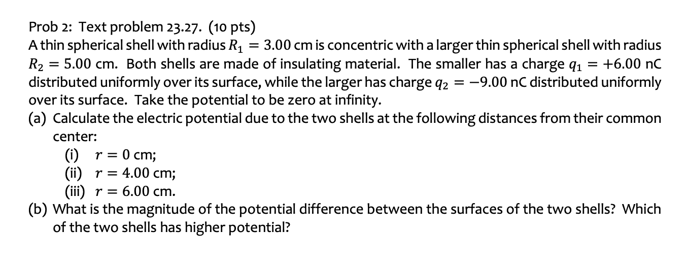 Solved Prob 2: Text problem 23.27. (10 pts) A thin spherical | Chegg.com