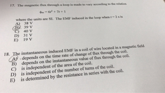 Solved 17. The magnetic flux through a loop is made to vary | Chegg.com