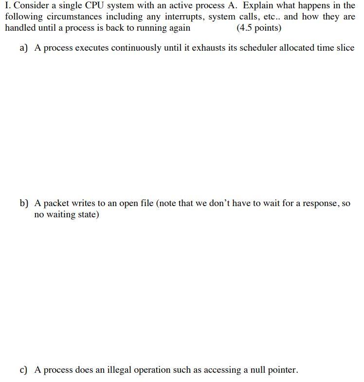 Solved I. Consider a single CPU system with an active | Chegg.com