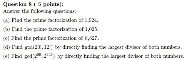 Solved Question 8 ( 5 points): Answer the following | Chegg.com