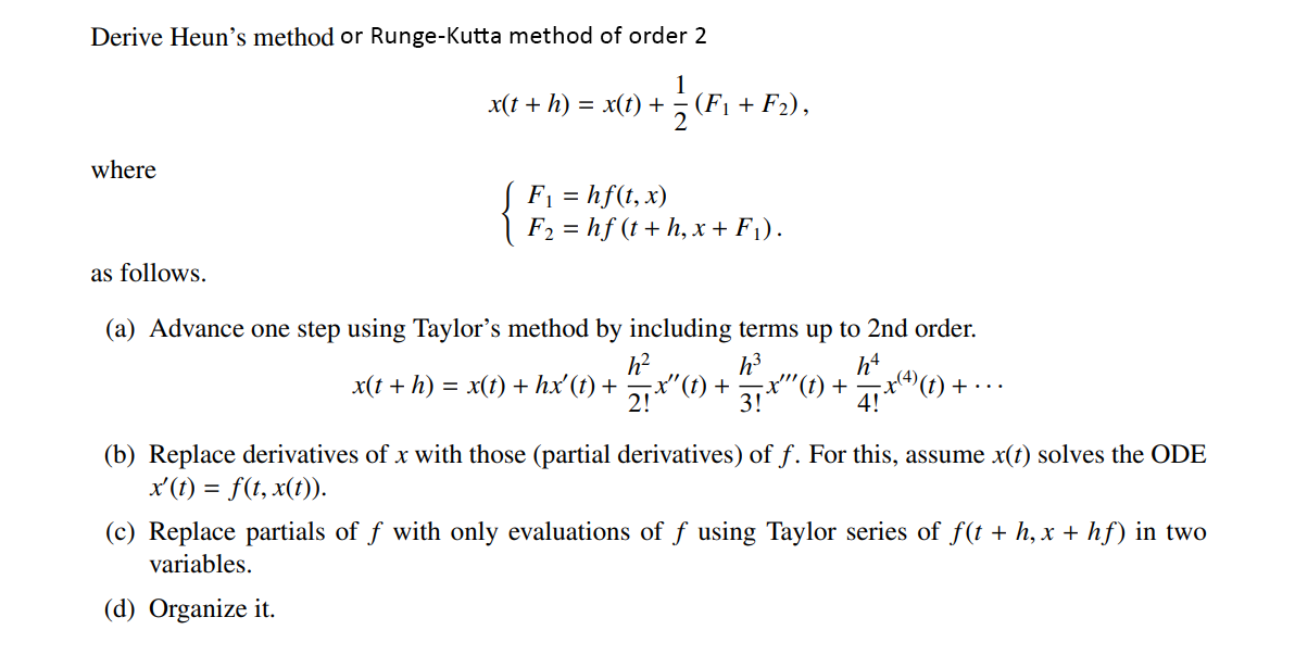 Solved Derive Heun's method or Runge-Kutta method of order 2 | Chegg.com
