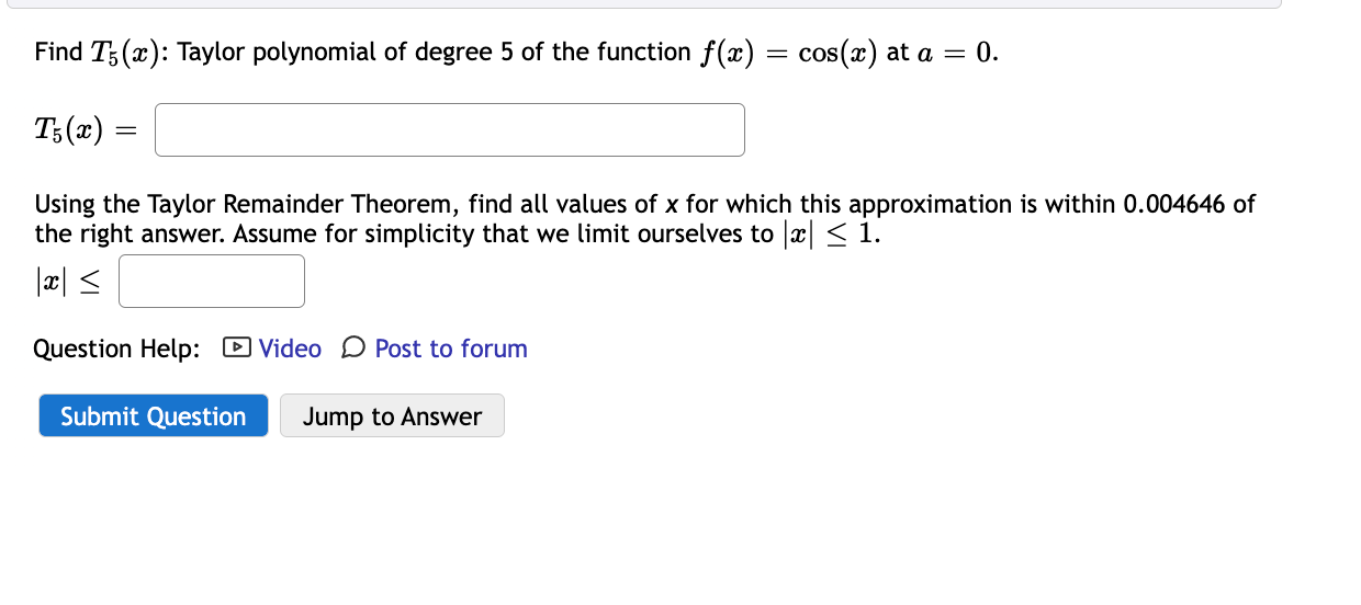 Solved Find T5x Taylor Polynomial Of Degree 5 Of The 