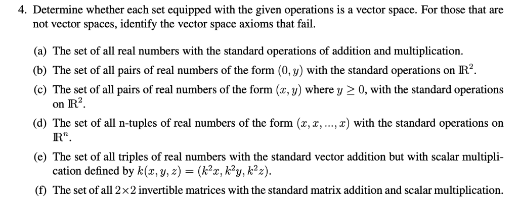 Solved 4 Determine Whether Each Set Equipped With The Given
