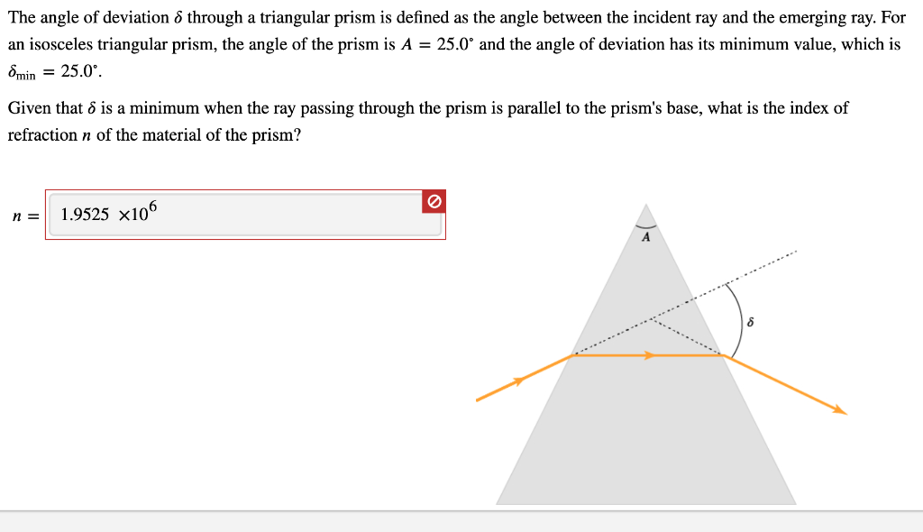 Solved The angle of deviation 𝛿δ through a triangular | Chegg.com