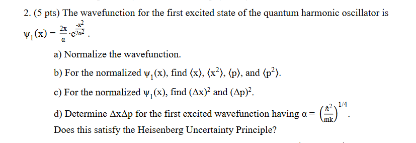Solved 2. (5 pts) The wavefunction for the first excited | Chegg.com