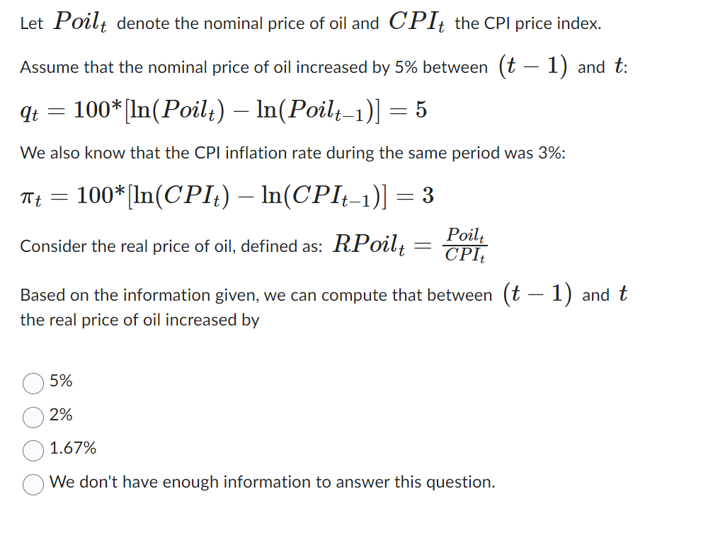 Solved Let Poilt denote the nominal price of oil and CPIt | Chegg.com