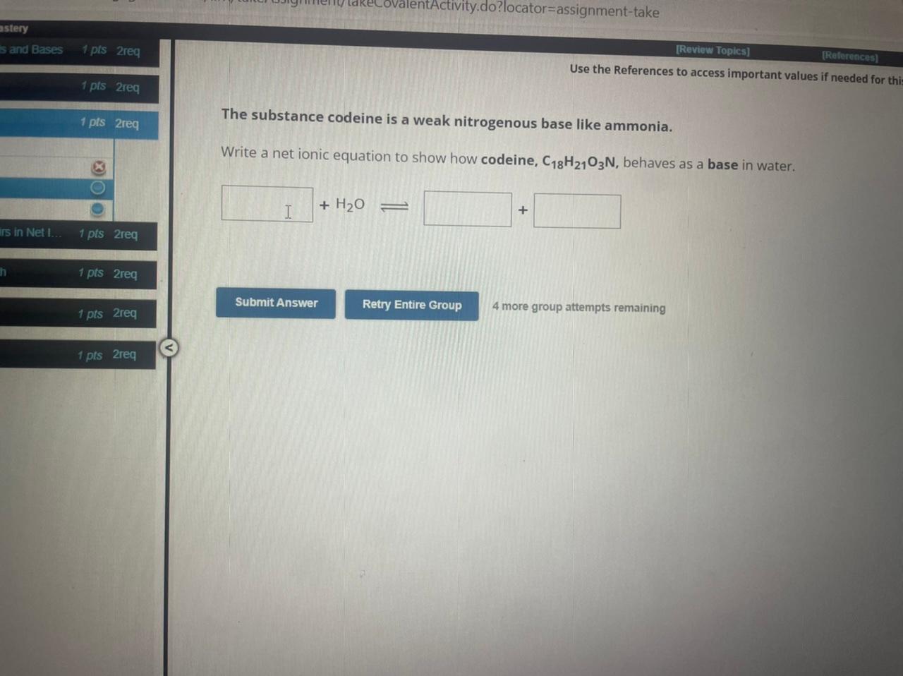 Solved The substance codeine is a weak nitrogenous base like | Chegg.com