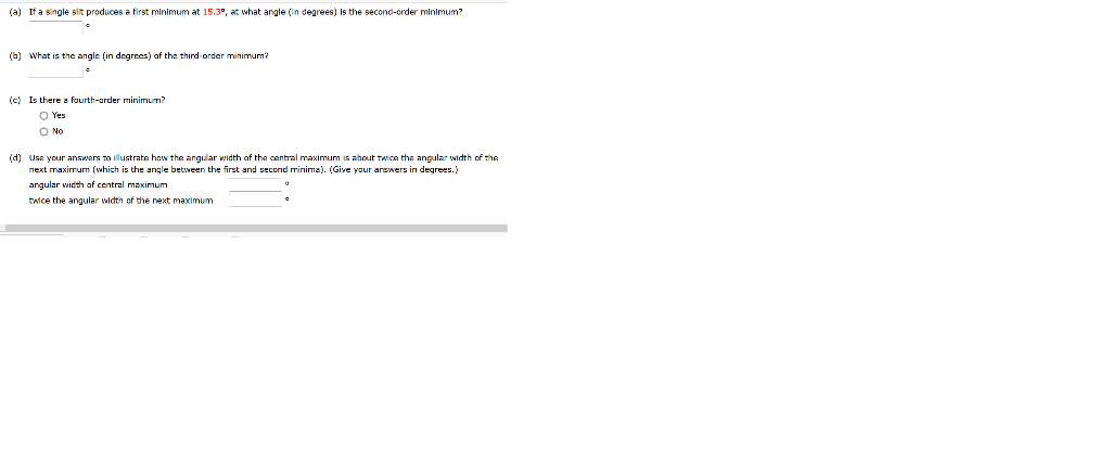 Solved (a) If a single slit produces a first minimum at | Chegg.com