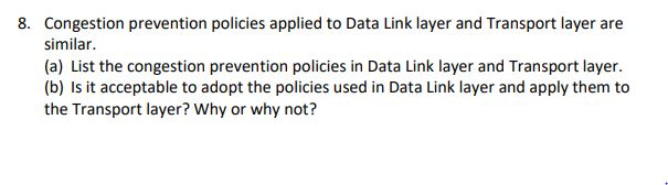Solved Congestion prevention policies applied to Data Link | Chegg.com