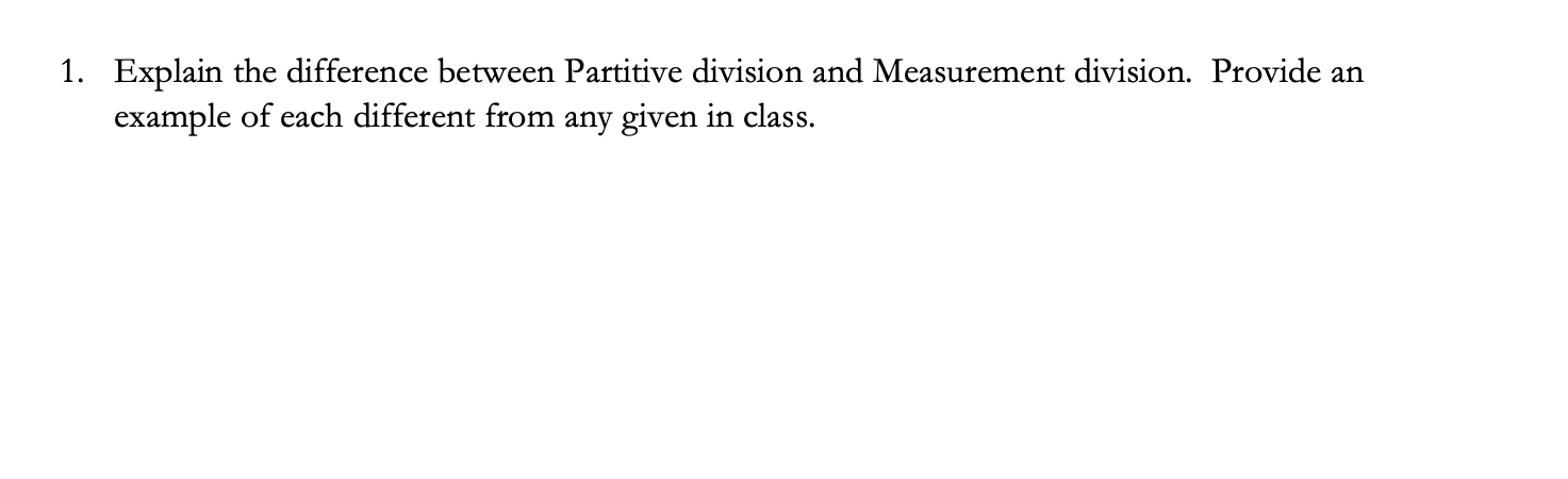 Solved 1. Explain the difference between Partitive division | Chegg.com