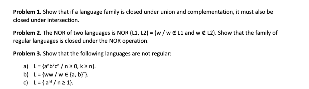 Solved Problem 1. ﻿Show that if a language family is closed | Chegg.com
