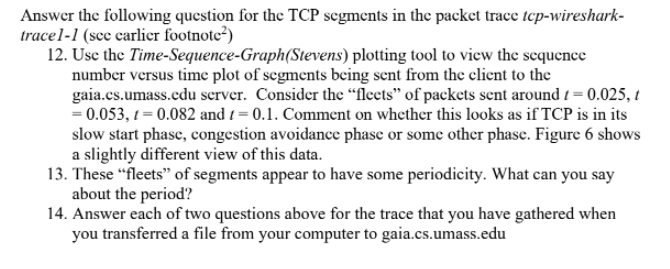 Solved Answer the following question for the TCP segments in | Chegg.com