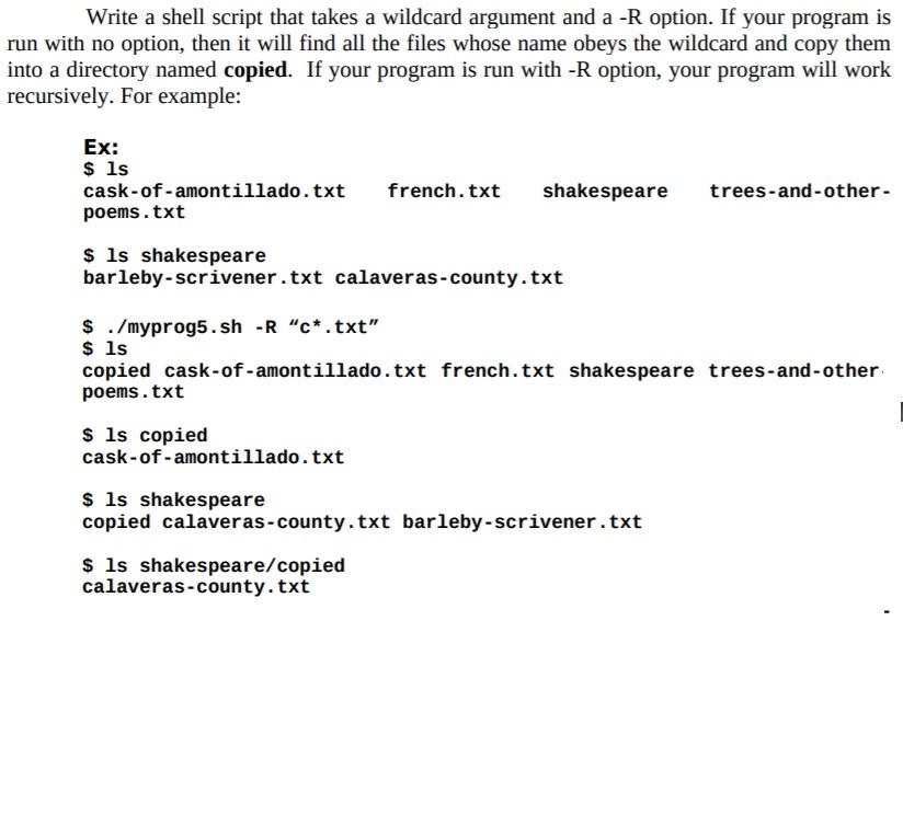 Solved Write a shell script that takes a wildcard argument | Chegg.com