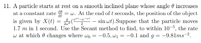 Solved 1. A particle starts at rest on a smooth inclined | Chegg.com