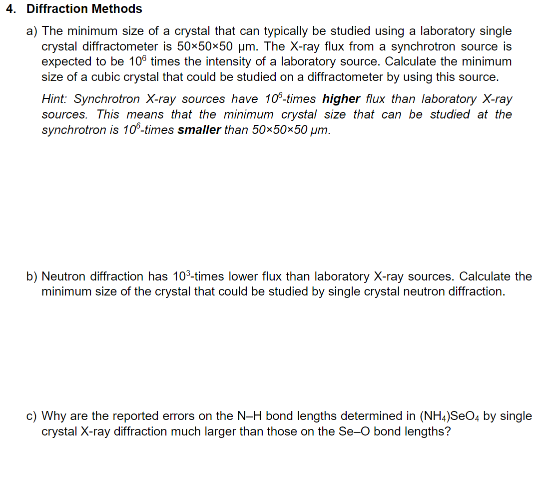 Solved Diffraction Methods a) The minimum size of a crystal | Chegg.com