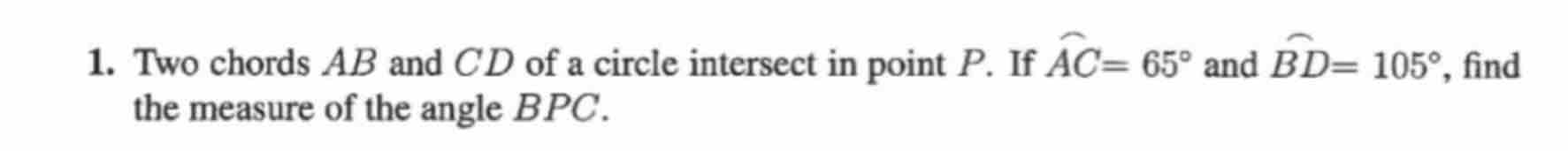 Solved Two chords AB ﻿and CD ﻿of a circle intersect in point | Chegg.com