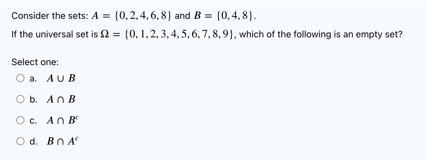 Solved Consider the sets: A={0,2,4,6,8} and B={0,4,8}. If | Chegg.com