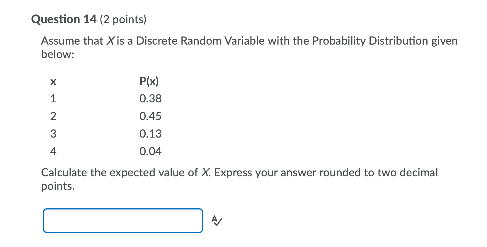 Solved Question 14 (2 points) Assume that Xis a Discrete | Chegg.com