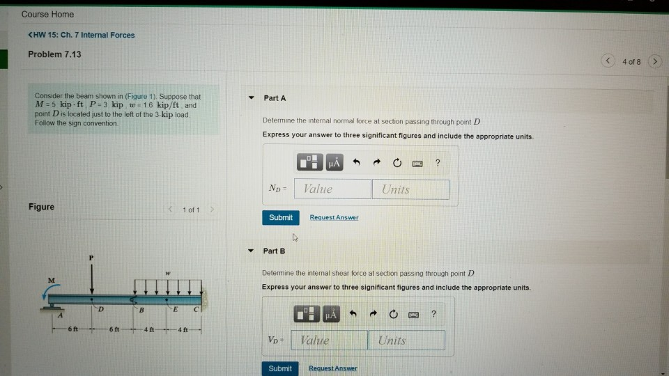 Solved Course Home KHW 15: Ch. 7 Internal Forces Problem | Chegg.com Solved Course Home KHW 15: Ch. 7 Internal Forces Problem | Chegg.com
