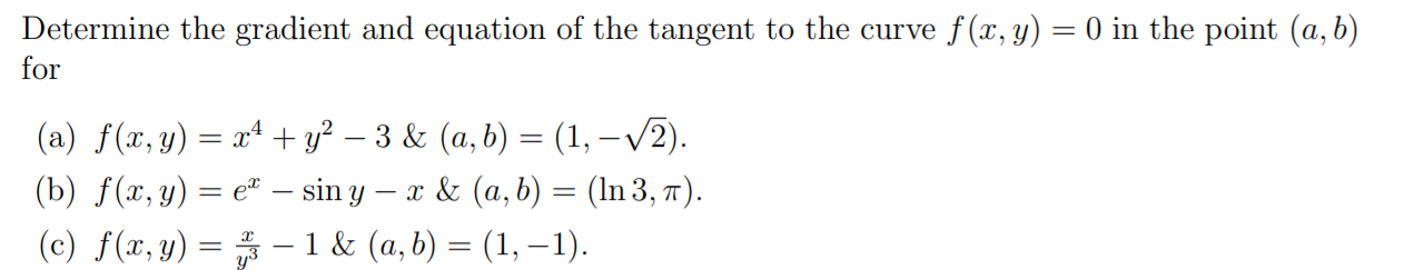 Solved Determine the gradient and equation of the tangent to | Chegg.com