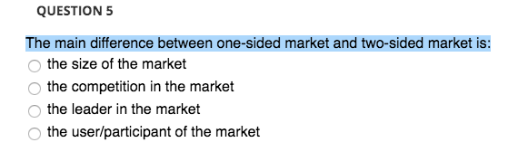Solved QUESTION 5 The main difference between one-sided | Chegg.com
