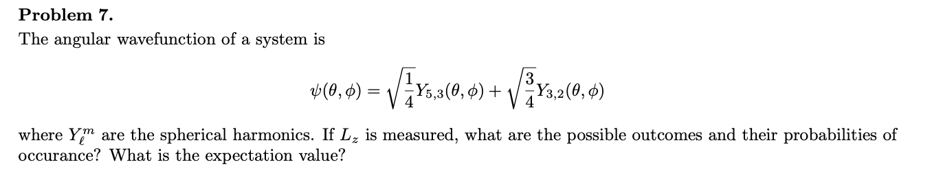 Solved Problem 7 The Angular Wavefunction Of A System Is 8205