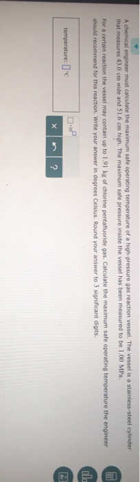 Solved A chemical engineer must calculate the maximum safe | Chegg.com