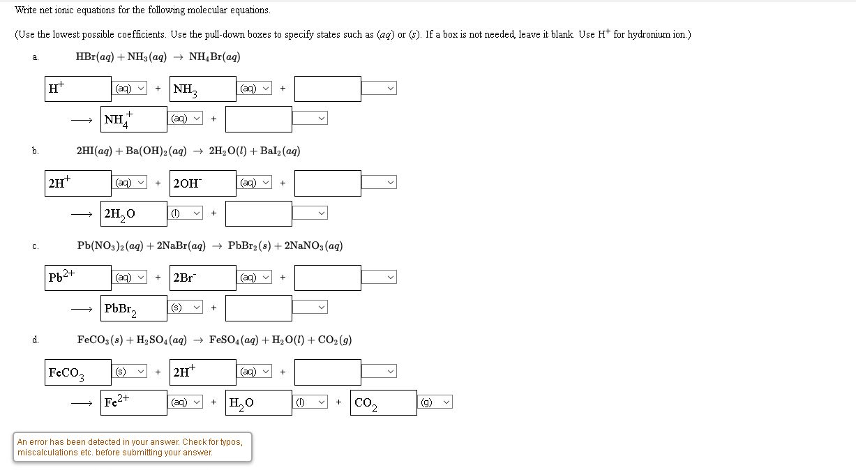 Solved Write net ionic equations for the following molecular | Chegg.com