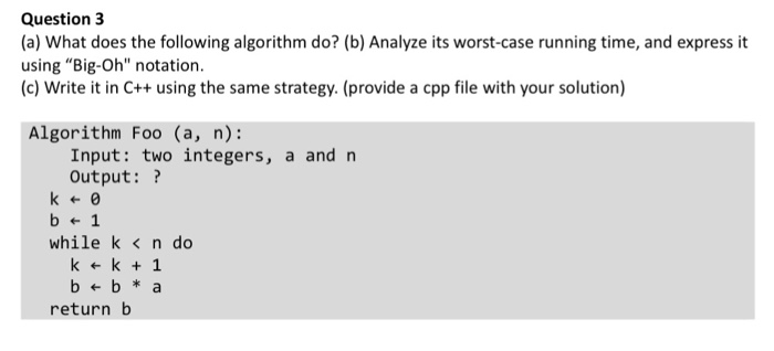 Solved Question 3 A What Does The Following Algorithm Do