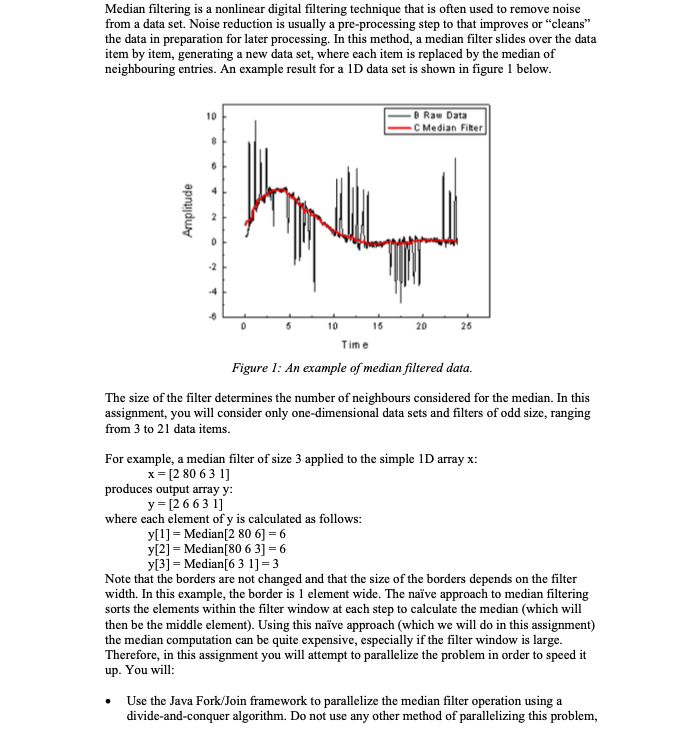 Solved Median filtering is a nonlinear digital filtering | Chegg.com